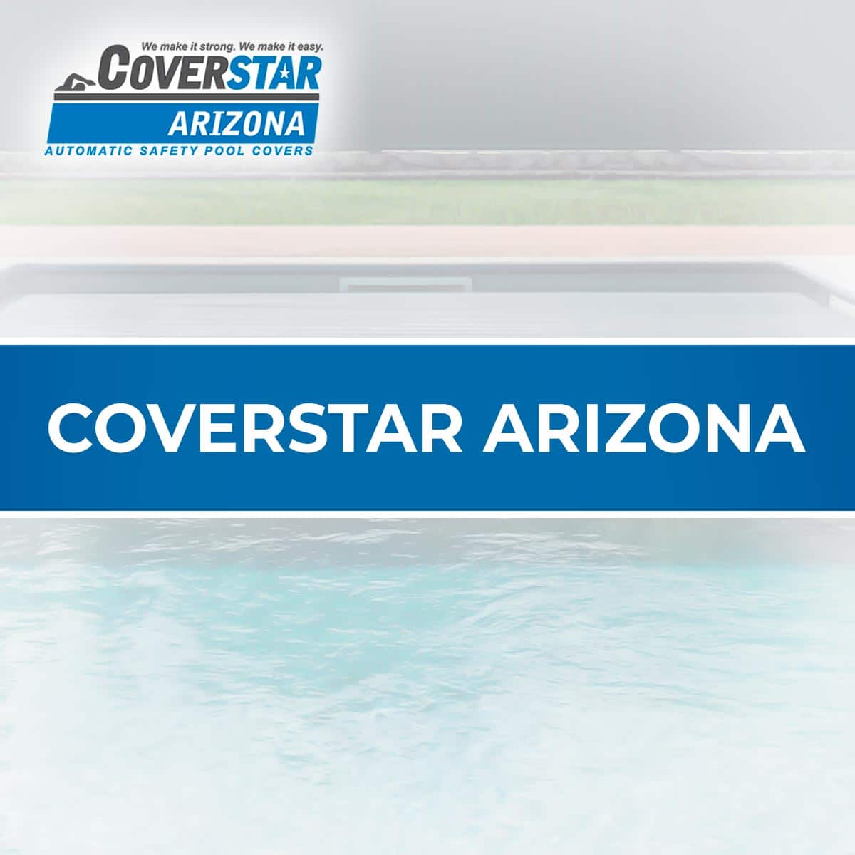 Automatic Safety Pool Covers at Coverstar Arizona